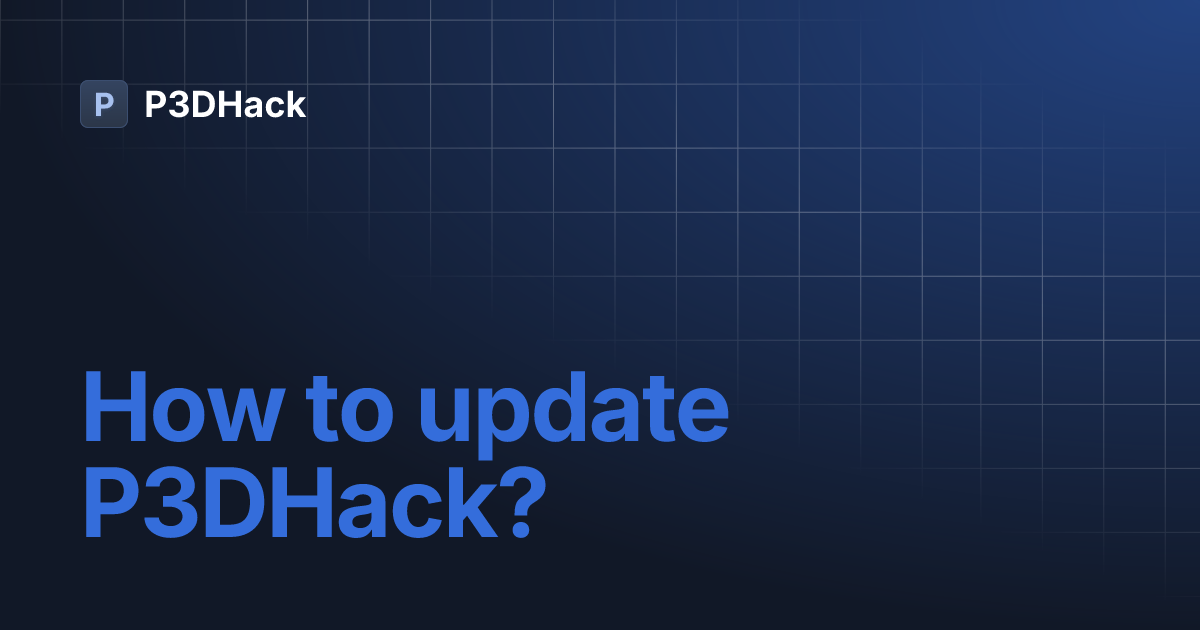 How to update P3DHack? | P3DHack